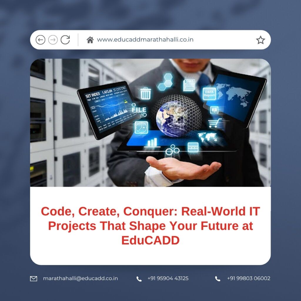 Real-World IT Projects | EduCADD Marathahalli