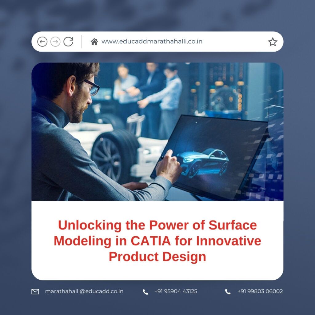 Surface Modeling CATIA Design | EduCADD Marathahalli