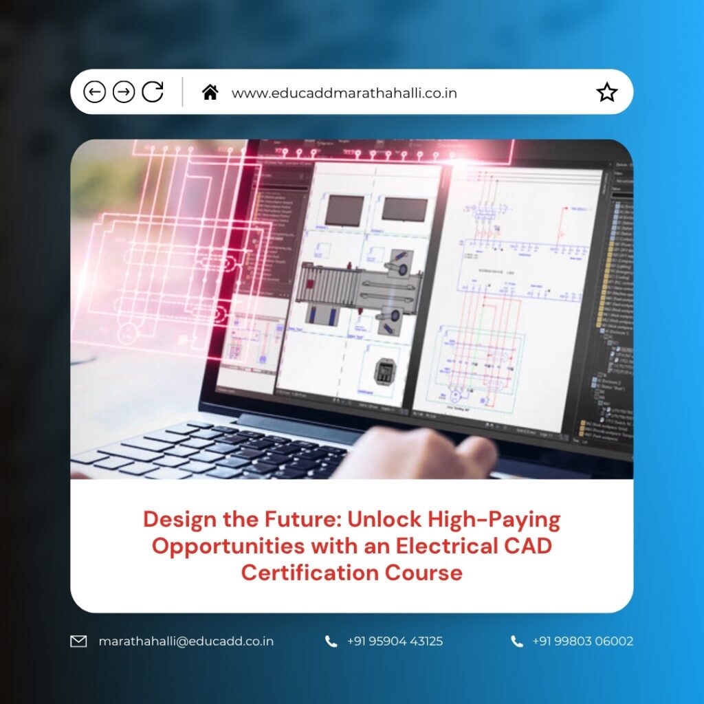 Electrical CAD Certification Course | EduCADD Marathahalli